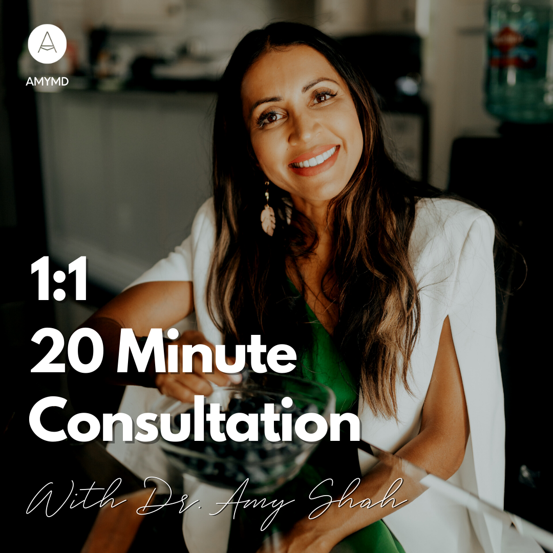 20 Minute 1:1 Consultation with Dr. Amy Shah MD – AmyMD Wellness